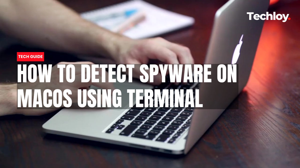 VIDEO: How to Detect Spyware on macOS Using Terminal (Part 1)
