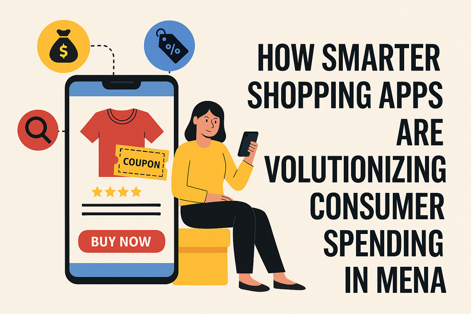 How Smarter Shopping Apps Are Revolutionizing Consumer Spending in MENA